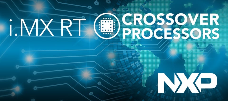 i.MX RT Series—The Crossover Between Applications Processors and MCUs | NXP Semiconductors