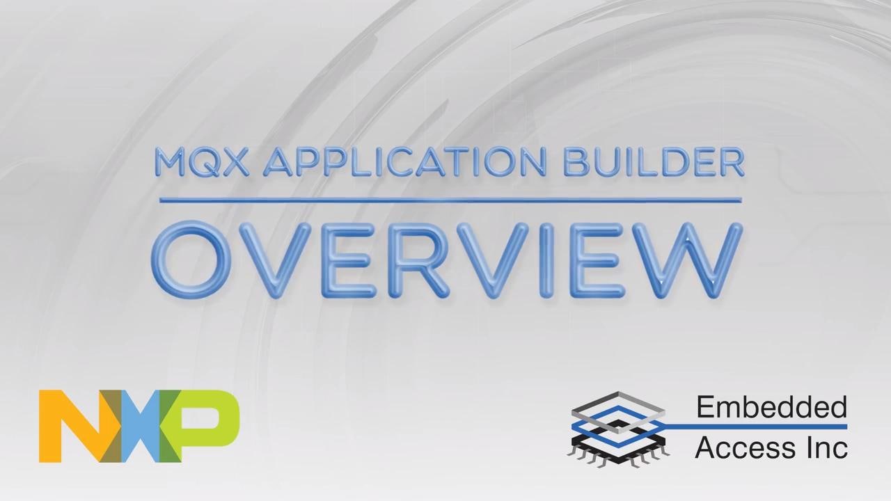 MQX App Builder | NXP Semiconductors